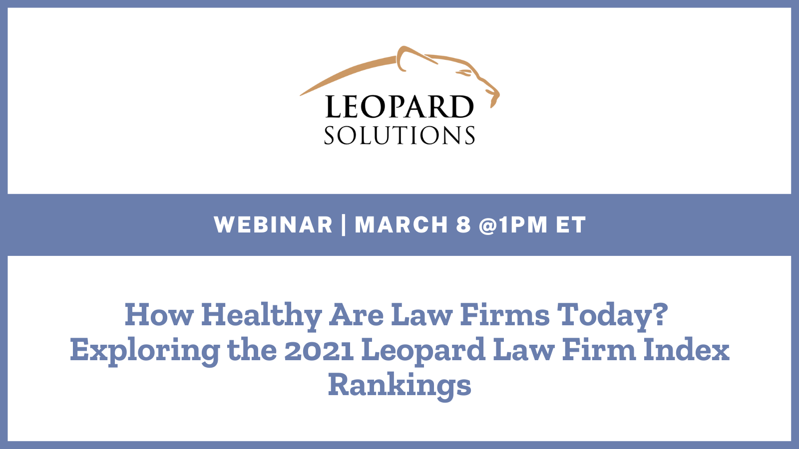 How Healthy Are Law Firms Today? Exploring the 2021 Leopard Law Firm ...