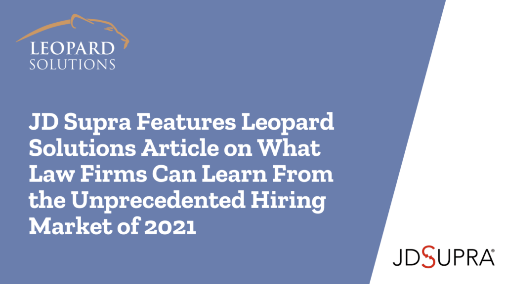 JD Supra Features Leopard Solutions Article on "What Law Firms Can ...