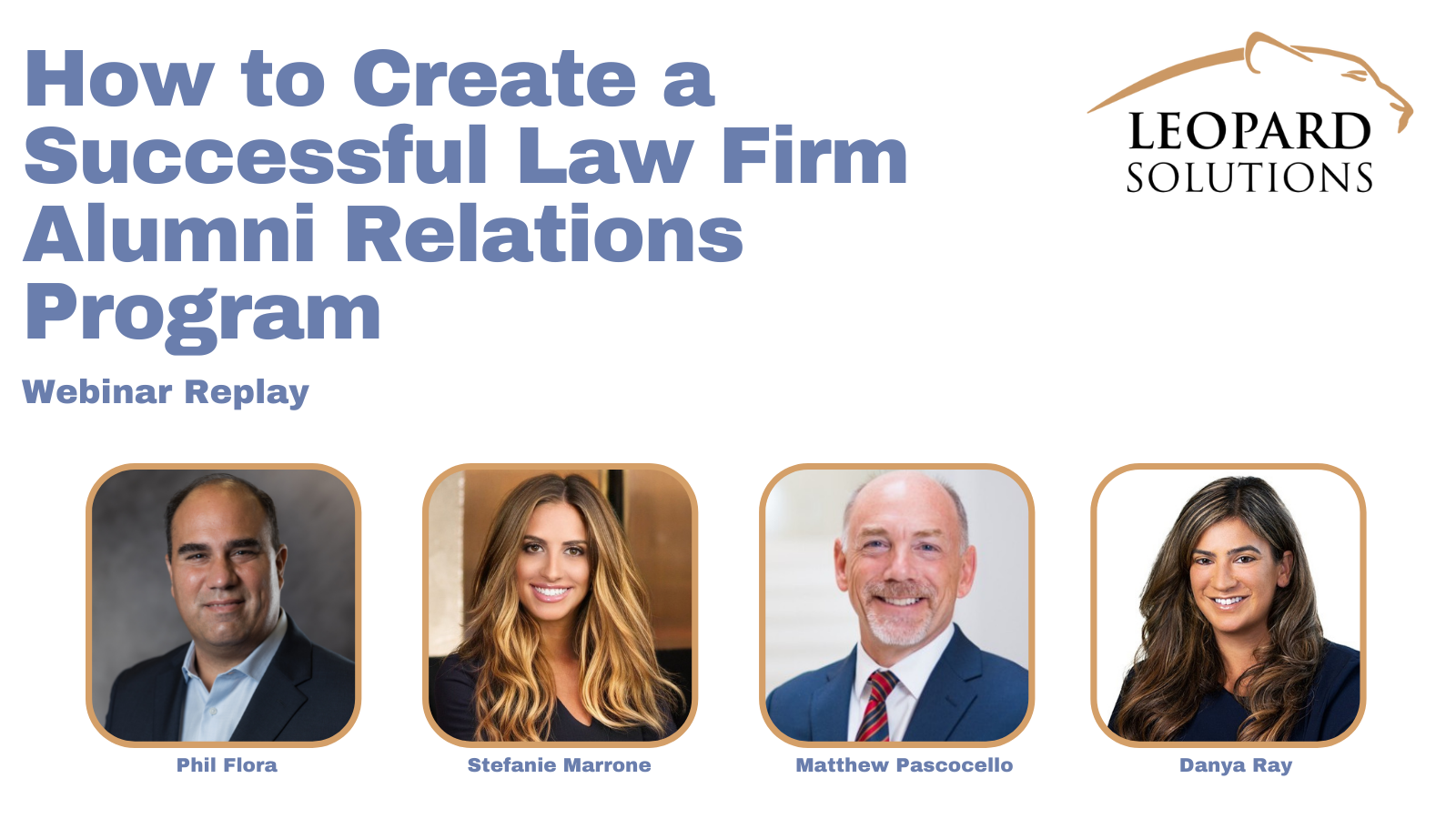 Leopard Solutions Webinar Replay - How to Create a Successful Law Firm Alumni Relations Program ...